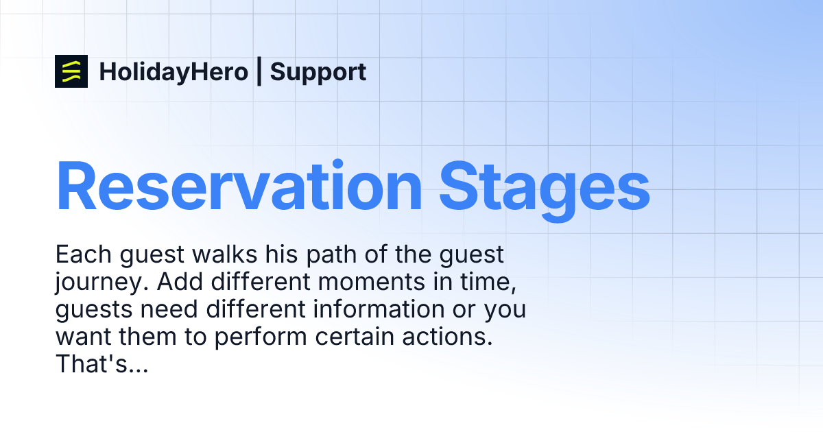 Reservation Stages | HolidayHero | Support