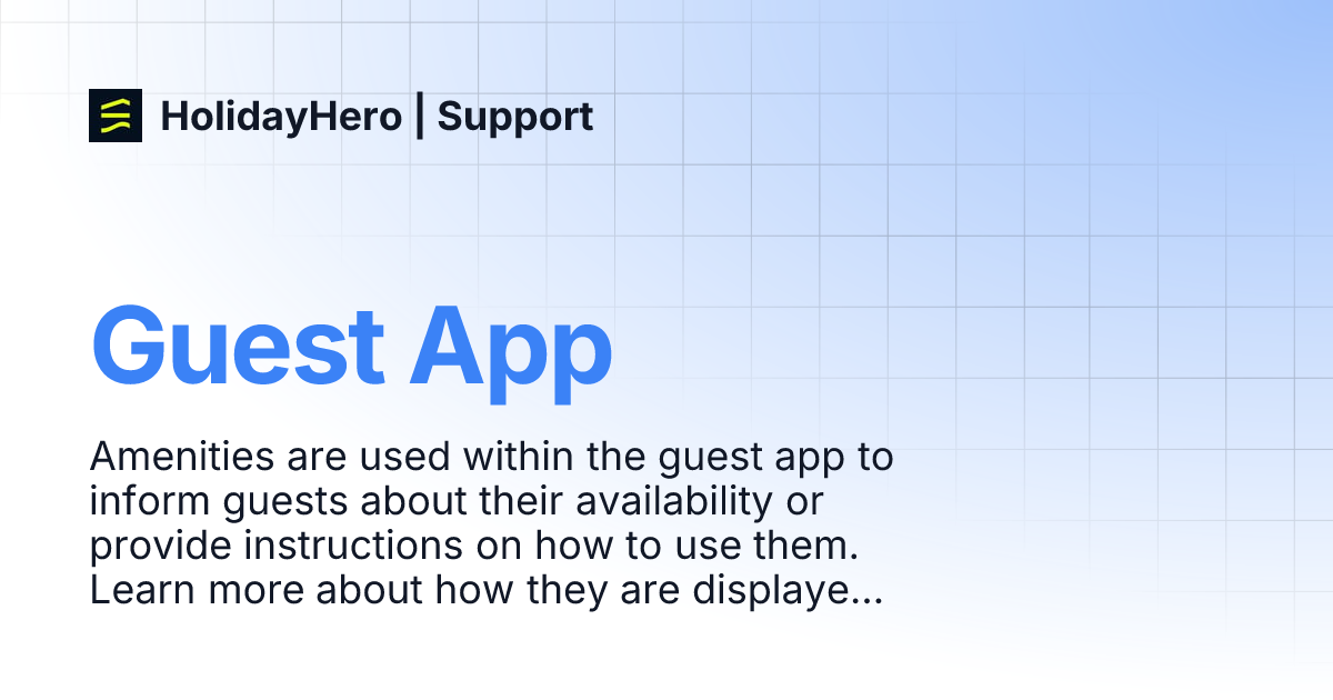 Guest App | HolidayHero | Support