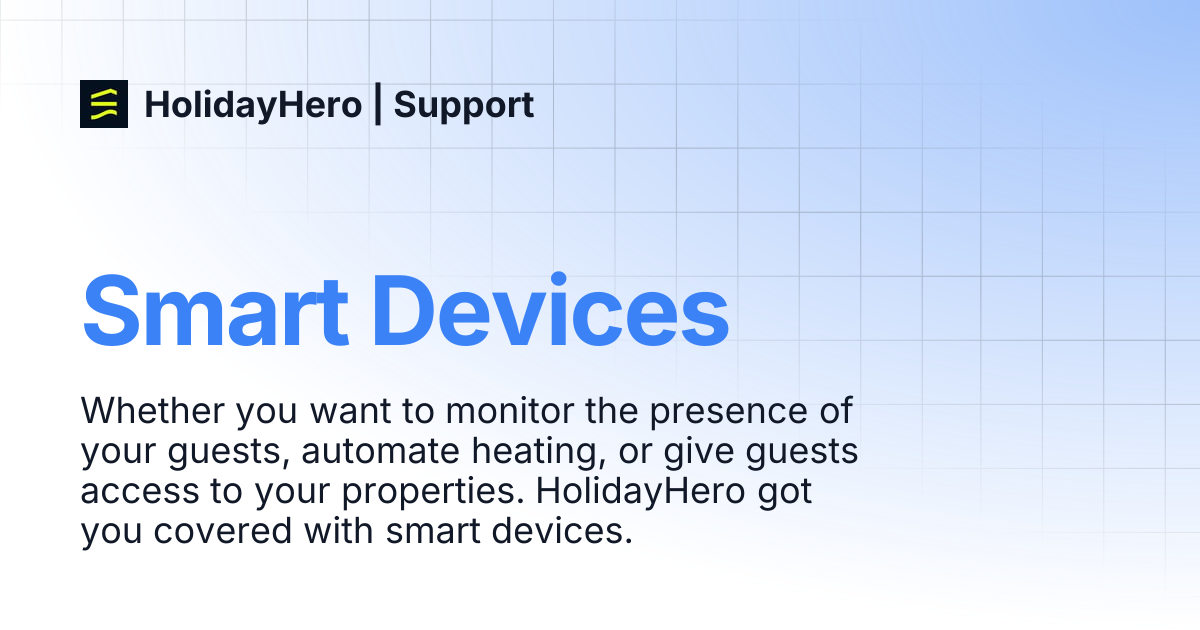 Smart Devices | HolidayHero | Support