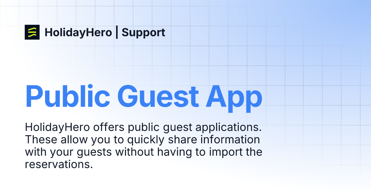 Public Guest App | HolidayHero | Support