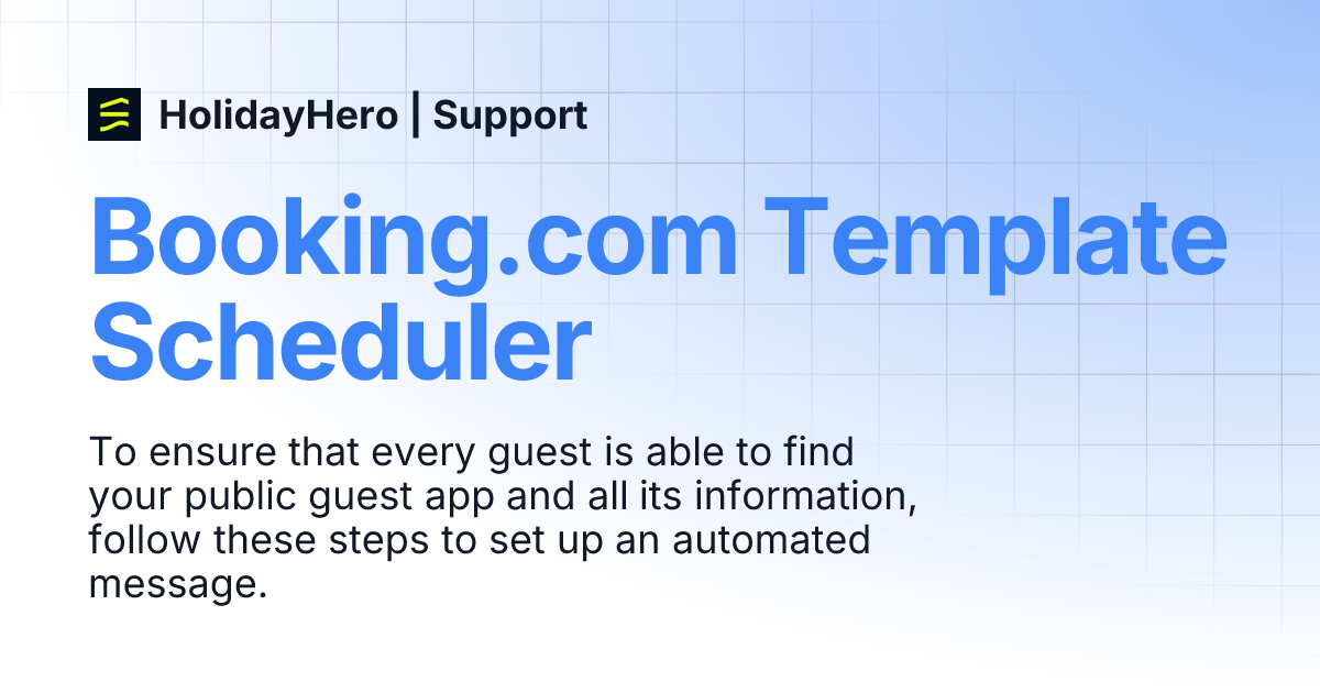 Booking.com Template Scheduler | HolidayHero | Support